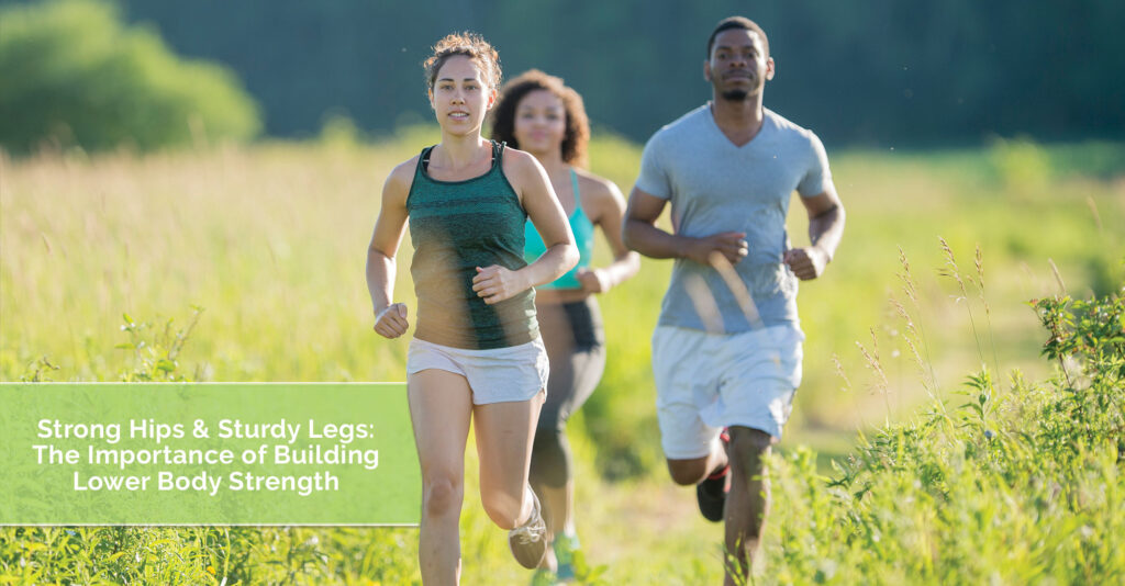 The Importance of Building Lower Body Strength - Physiomed