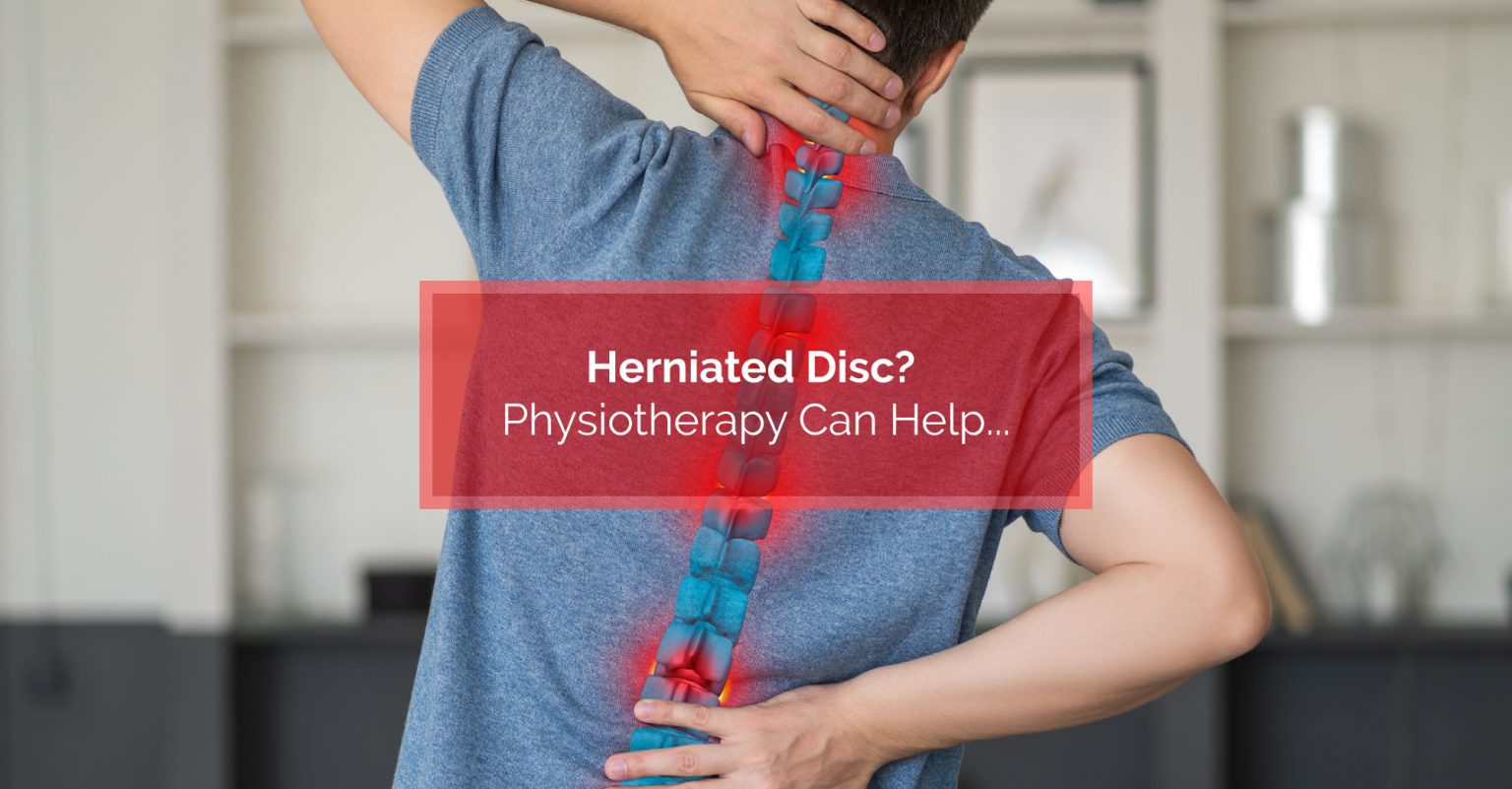 Herniated Disc? Physiotherapy Can Help… | Physiomed